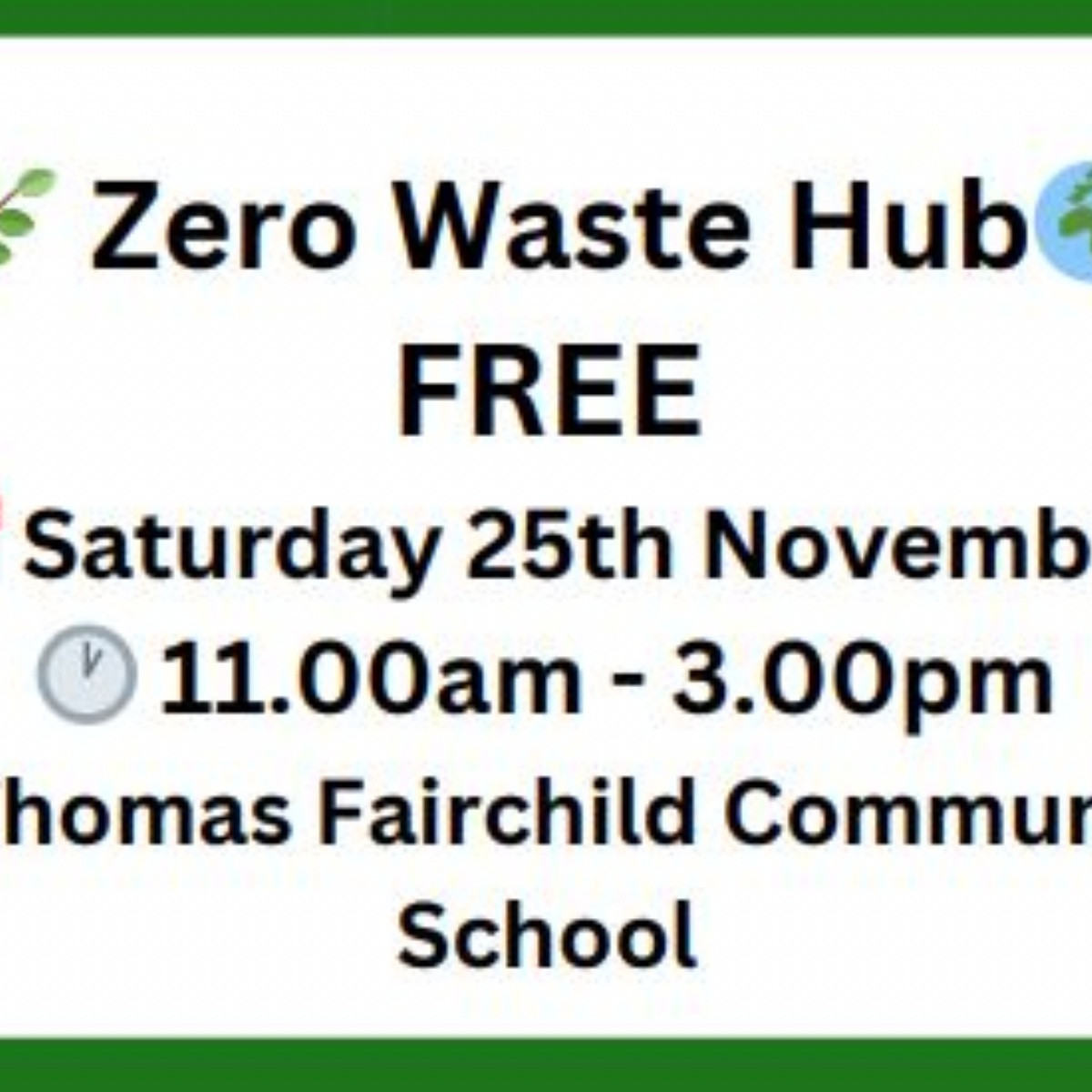 Thomas Fairchild Community School - Event - Zero Waste Hub